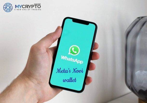 WhatsApp starts testing currency payments with Meta’s Novi wallet ...
