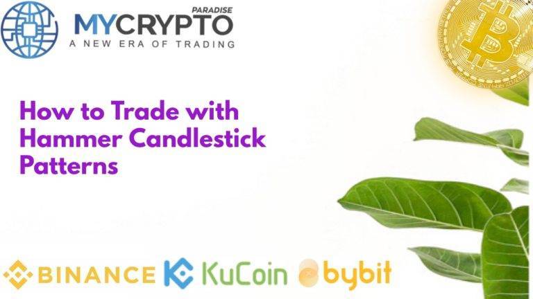 How to Trade with Hammer Candlestick Patterns - MyCryptoParadise