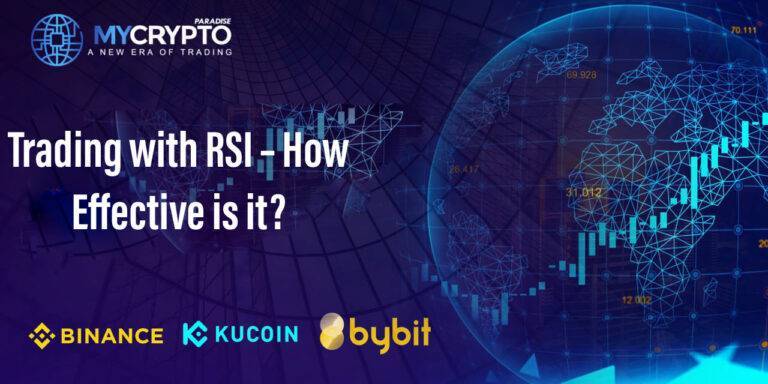 Trading With RSI Indicator – How Effective is it? - MyCryptoParadise